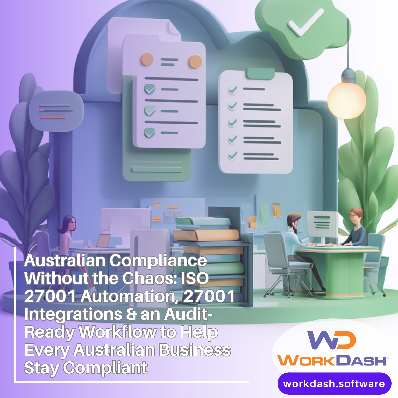Australian Compliance Without The Chaos Iso 27001 Automation 27001