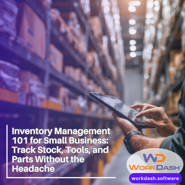 Inventory Management 101 for Small Business: Track Stock, Tools, and Parts Without the Headache ...